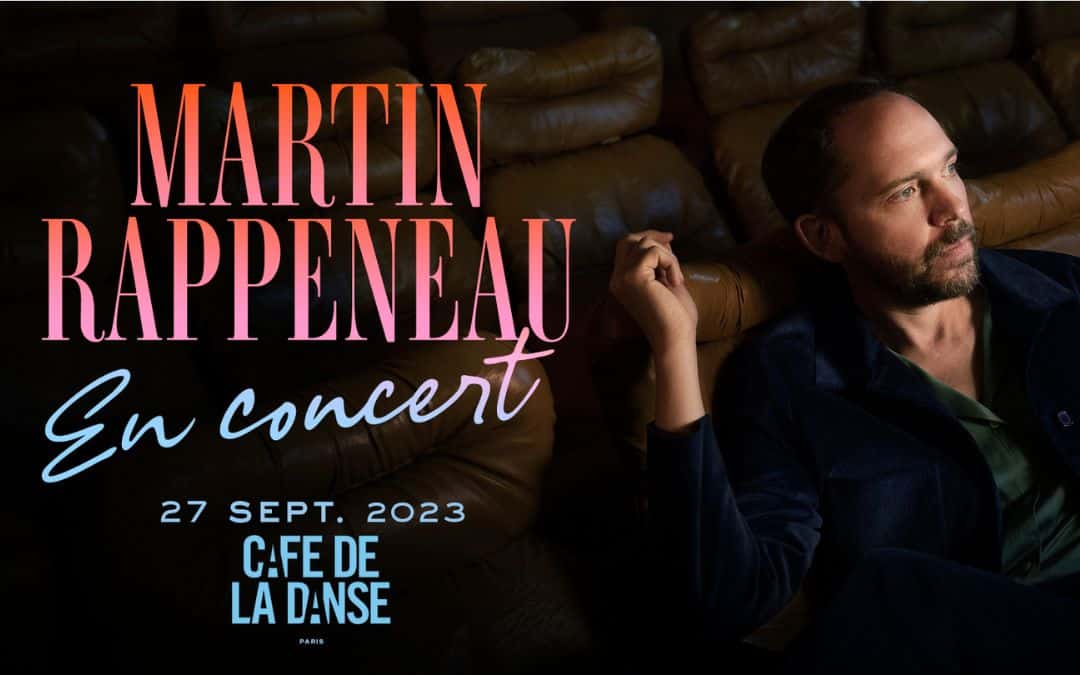 MARTIN RAPPENEAU - CAFÉ DE LA DANSE